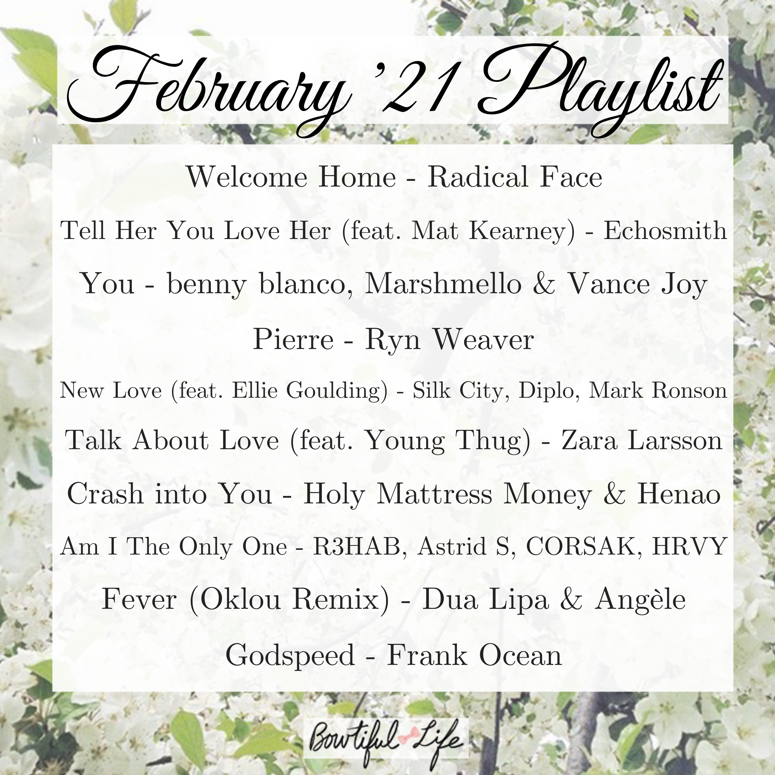 February ’21 Playlist - Bowtiful Life